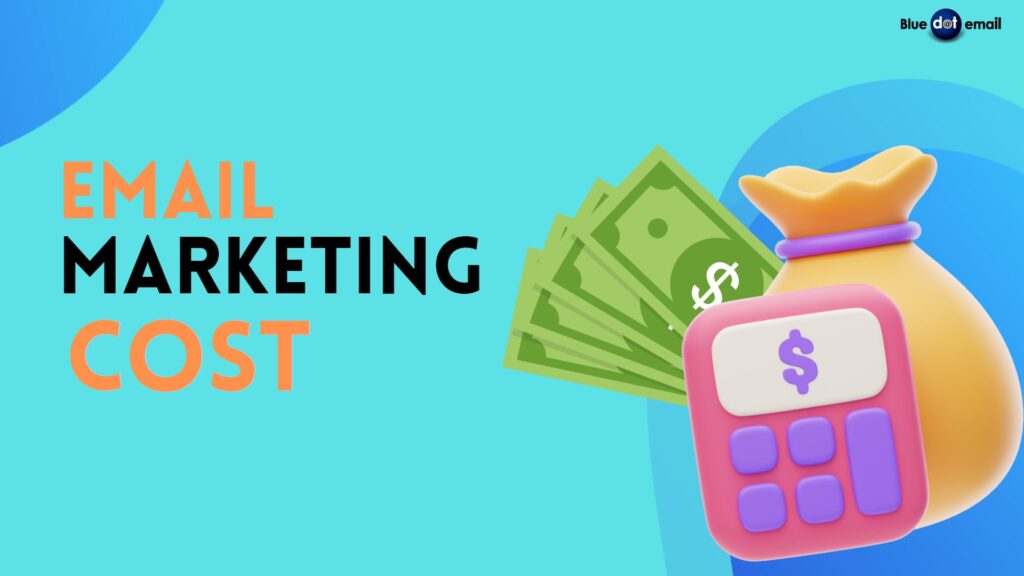 Email Marketing Cost: The Ultimate Pricing Guide